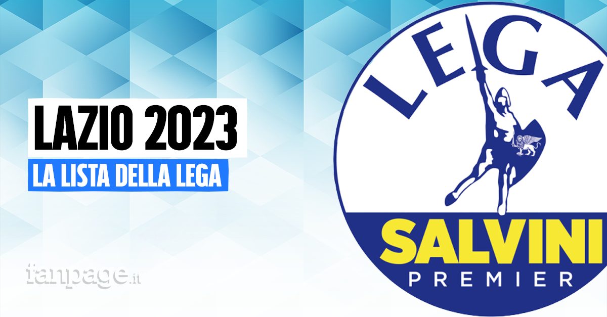 Le liste della Lega alle elezioni nel Lazio 2023: i candidati al ...