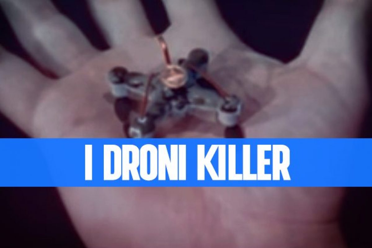 Slaughterbots, i droni-killer in un video per denunciare il pericolo ...
